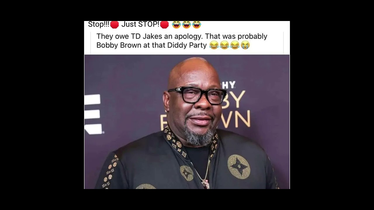 It may be BOBBY BROWN & NOT TD JAKES W/ NUTAZZ FREAKBUL ZESTY ...
