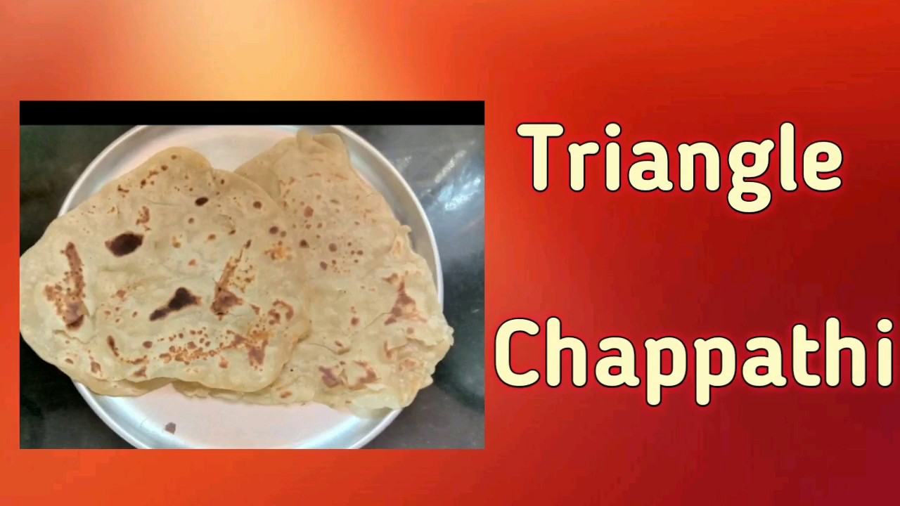 Triangle layered chappathi - YouTube