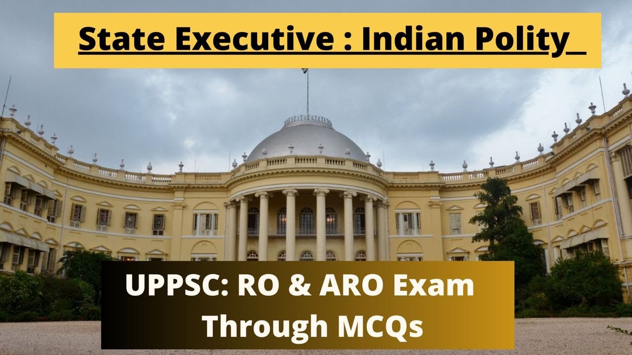 UPPSC RO ARO Exam, State Executive, ARO RO classes (Polity syllabus for ...