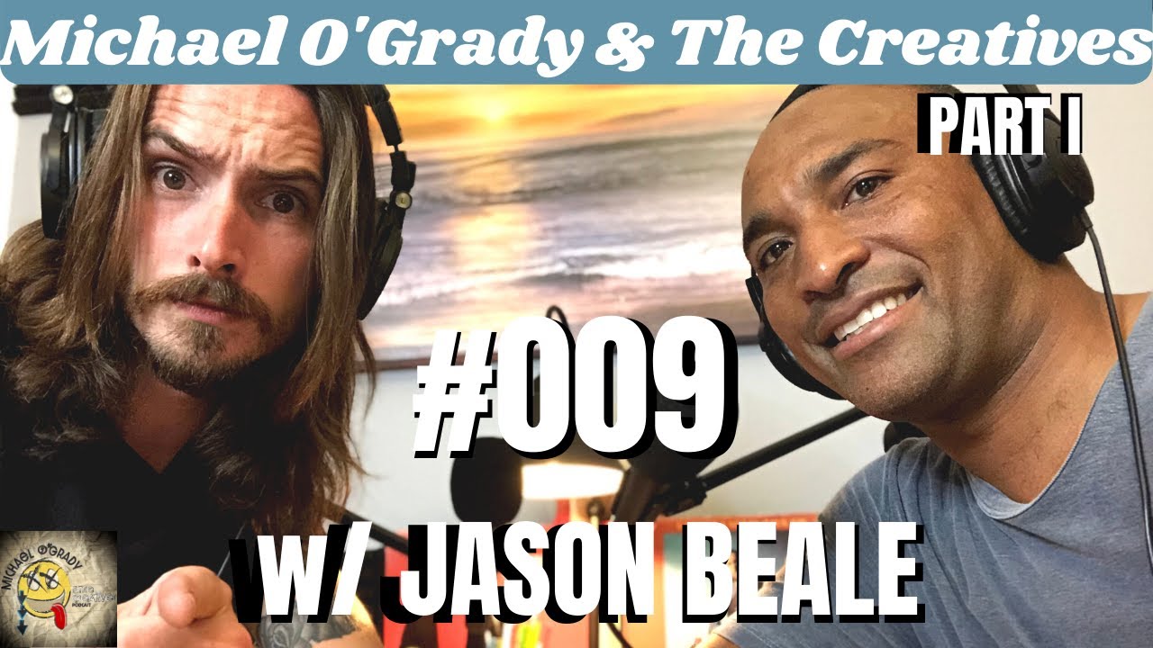 #009 Part I w/ JASON BEALE (Post Production & Digital Assets) "The ...