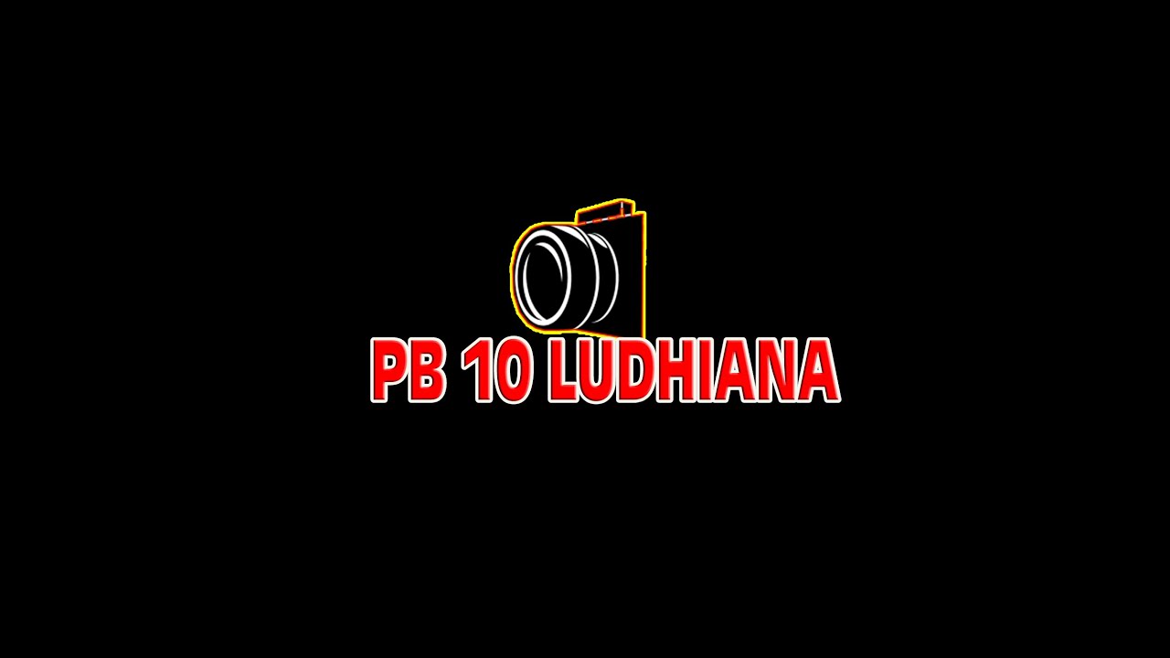 PB10 LUDHIANA - YouTube