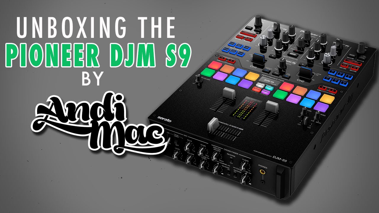 Pioneer DJM S9 UNBOXING! - YouTube