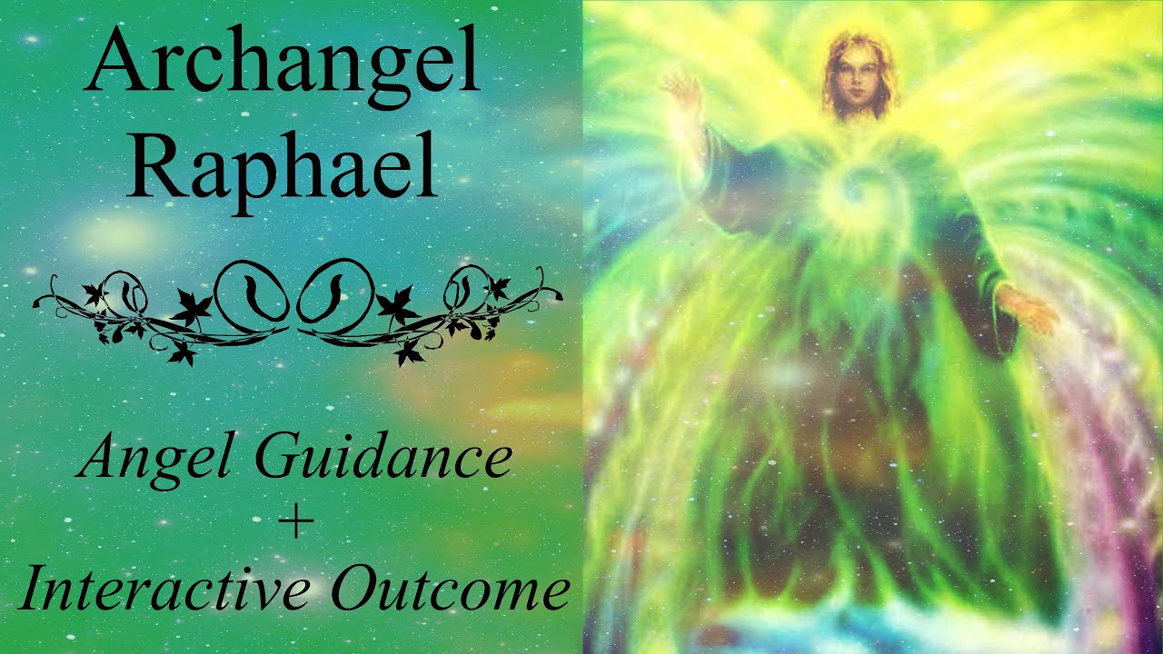 Archangel Raphael Special & Healing Messages ~ All Signs ~ Interactive ...