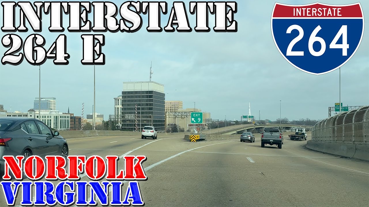 I-264 East - Norfolk - Virginia Beach - Portsmouth - Virginia - 4K ...