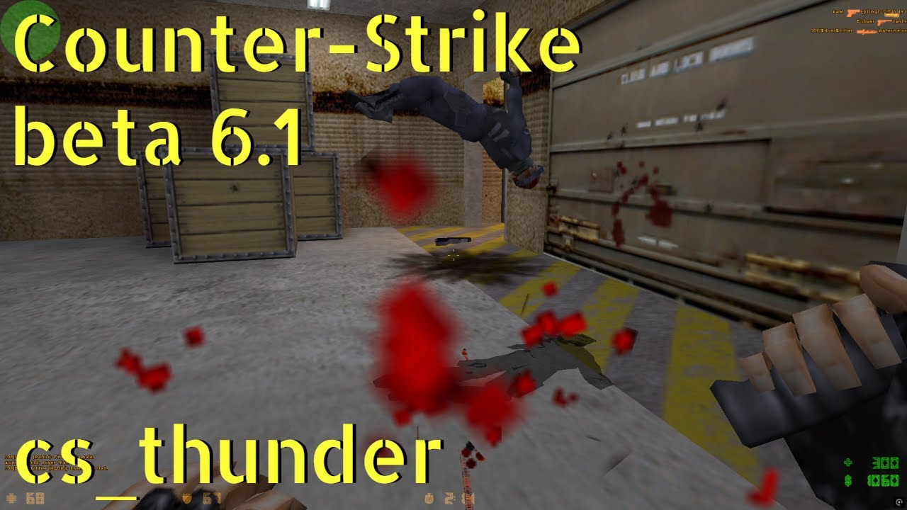 Counter-Strike beta 6.1 cs_thunder online gameplay - March 2025 - YouTube