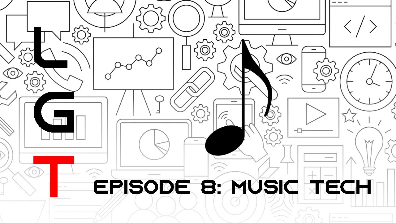 Let's Get Technical Episode #8 - Tech in Music - YouTube