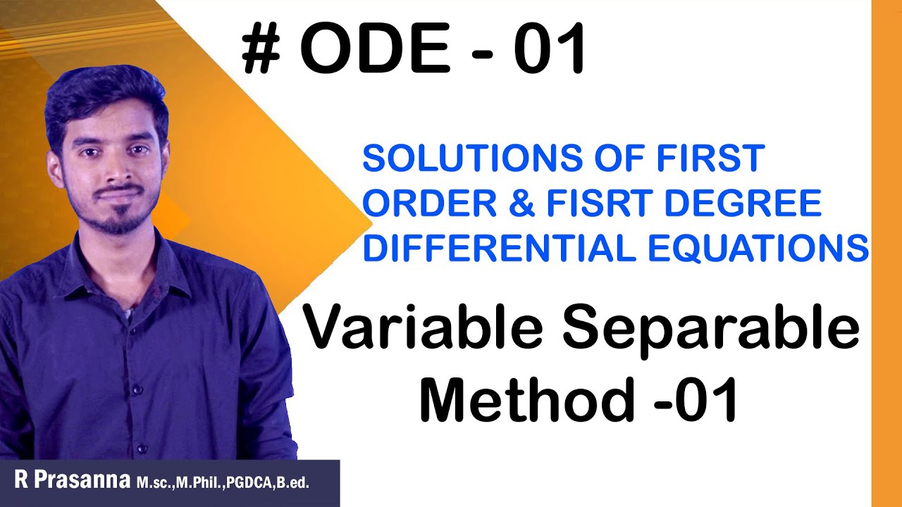 ODE 01 - Variable Separable Method 01 - UPSC MATHS OPTIONAL #ias #upsc #upscoptional - YouTube