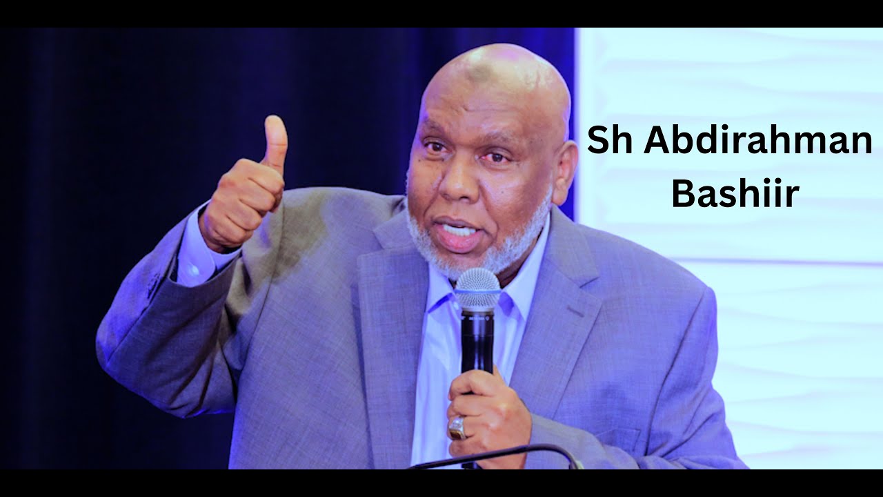 Sh Abdirahman Bashir "5 qodob qof kasta oo sameeya hormar ayuu gaari karaa. - YouTube