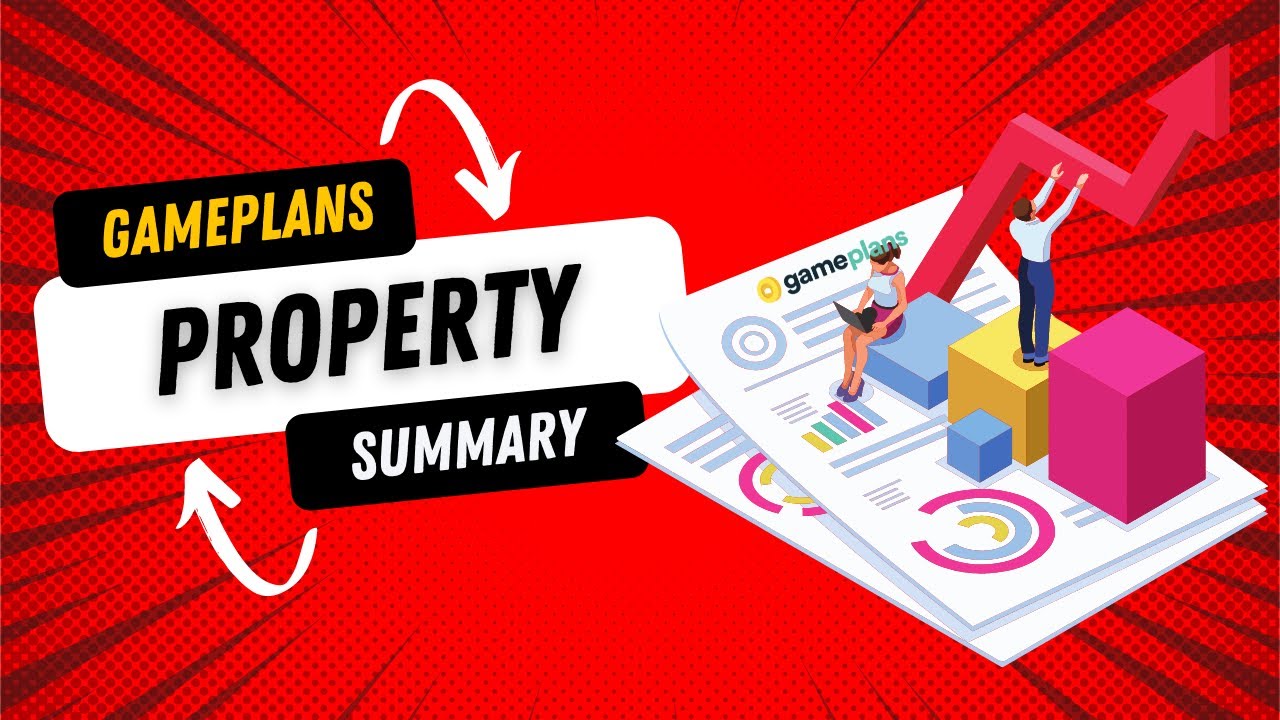 Gameplans - Property Summary - YouTube
