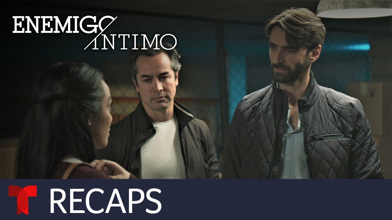 Episodes 38-41 Recap | Enemigo Íntimo 2 | Telemundo English - YouTube