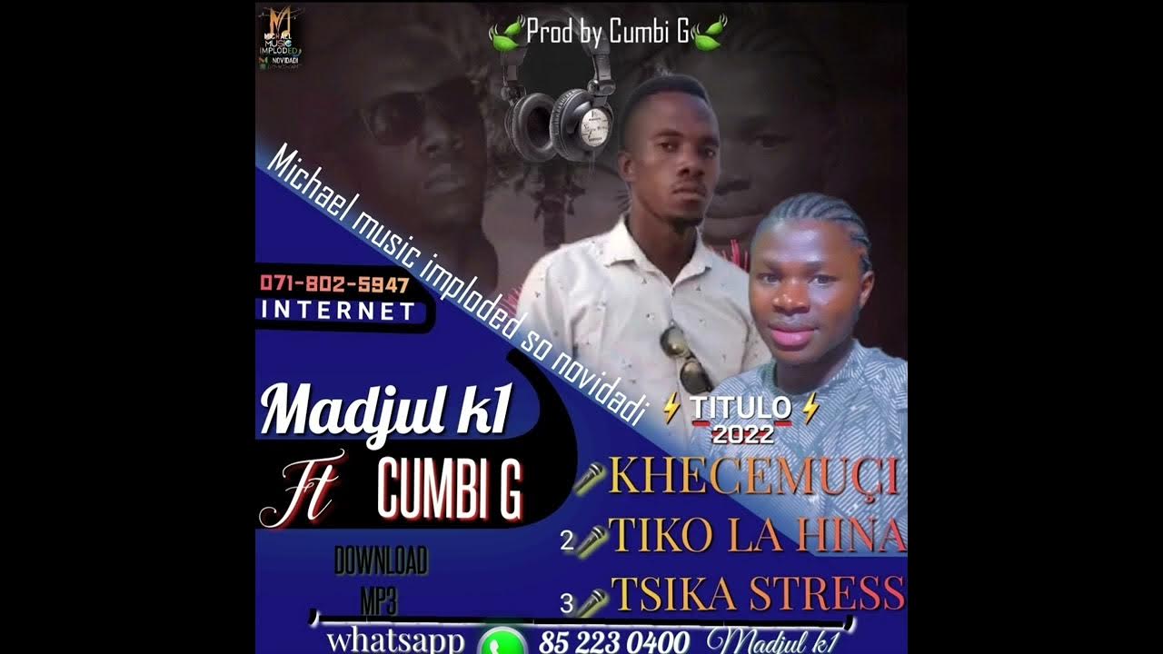 Madjul k1 _ Tiko La Hina - (officell-prod.by Cumbi G) ²⁰²² - YouTube