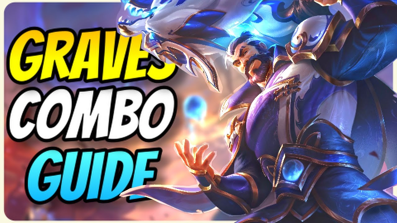 Best Graves Combos EVERYONE Should Master - YouTube