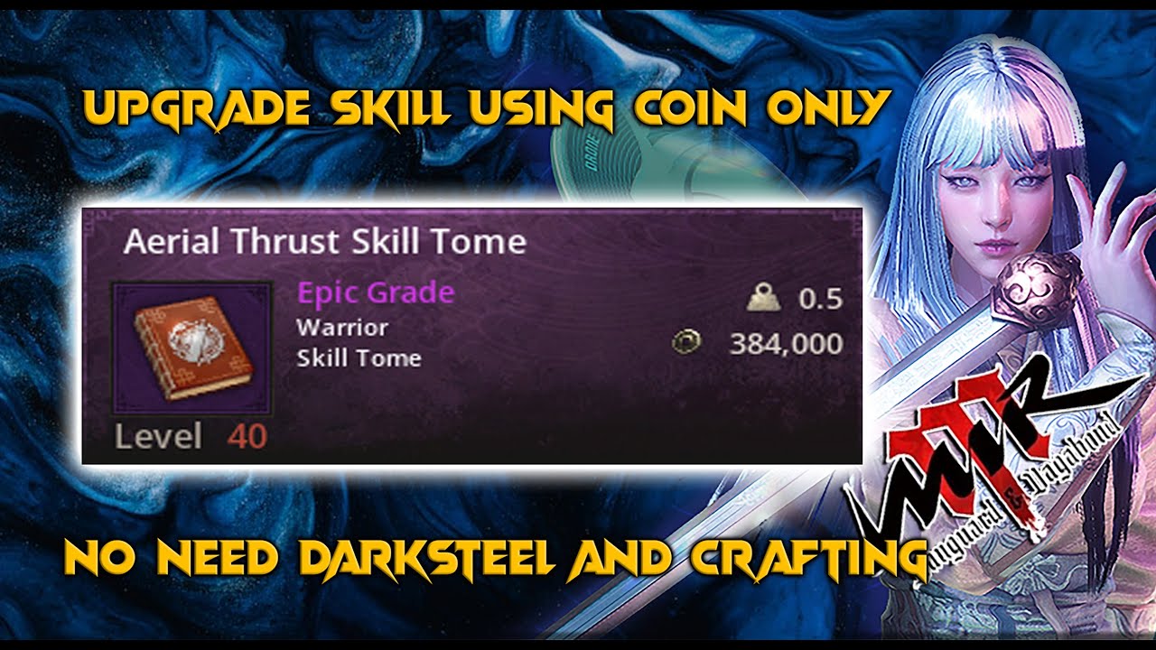 MIRM UPGRADE YOUR SKILL USING COINS ONLY | NO DARKSTEEL AND CRAFTING ...