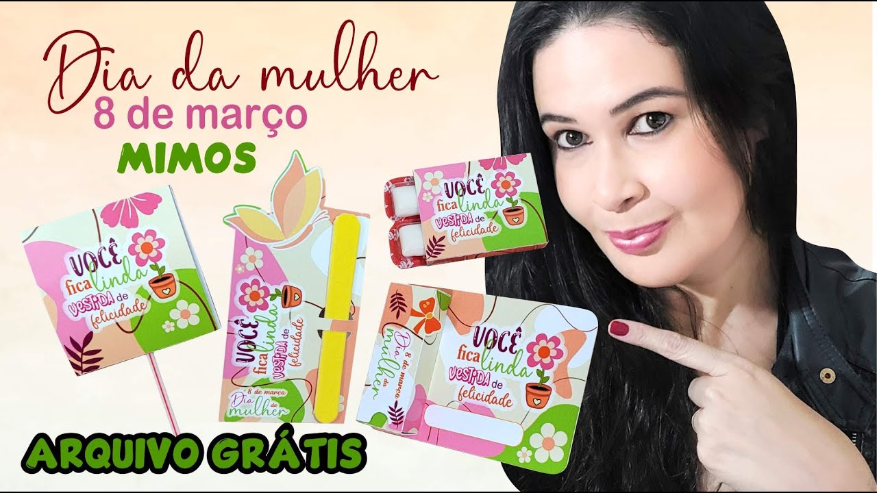 Mimos para o dia das mulheres parte 1 | molde grátis #211 - YouTube