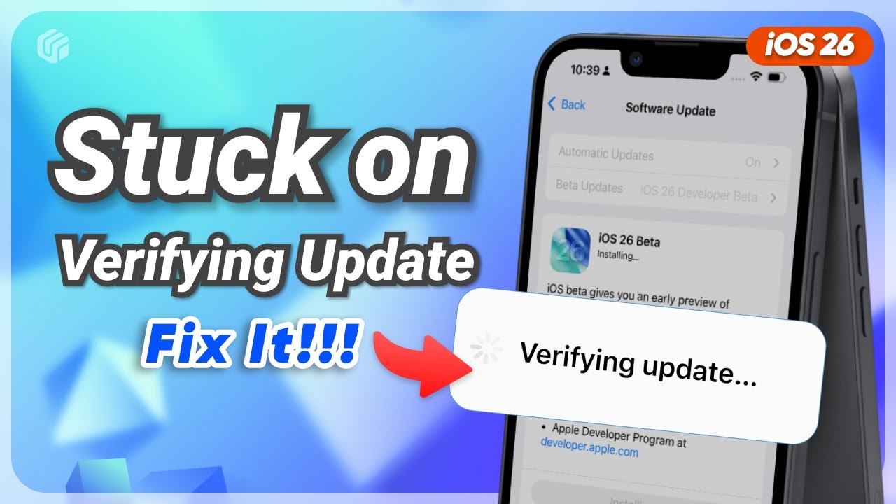 How to Fix iPhone Stuck on “Verifying Update” iOS 26/iOS 18 (100% ...
