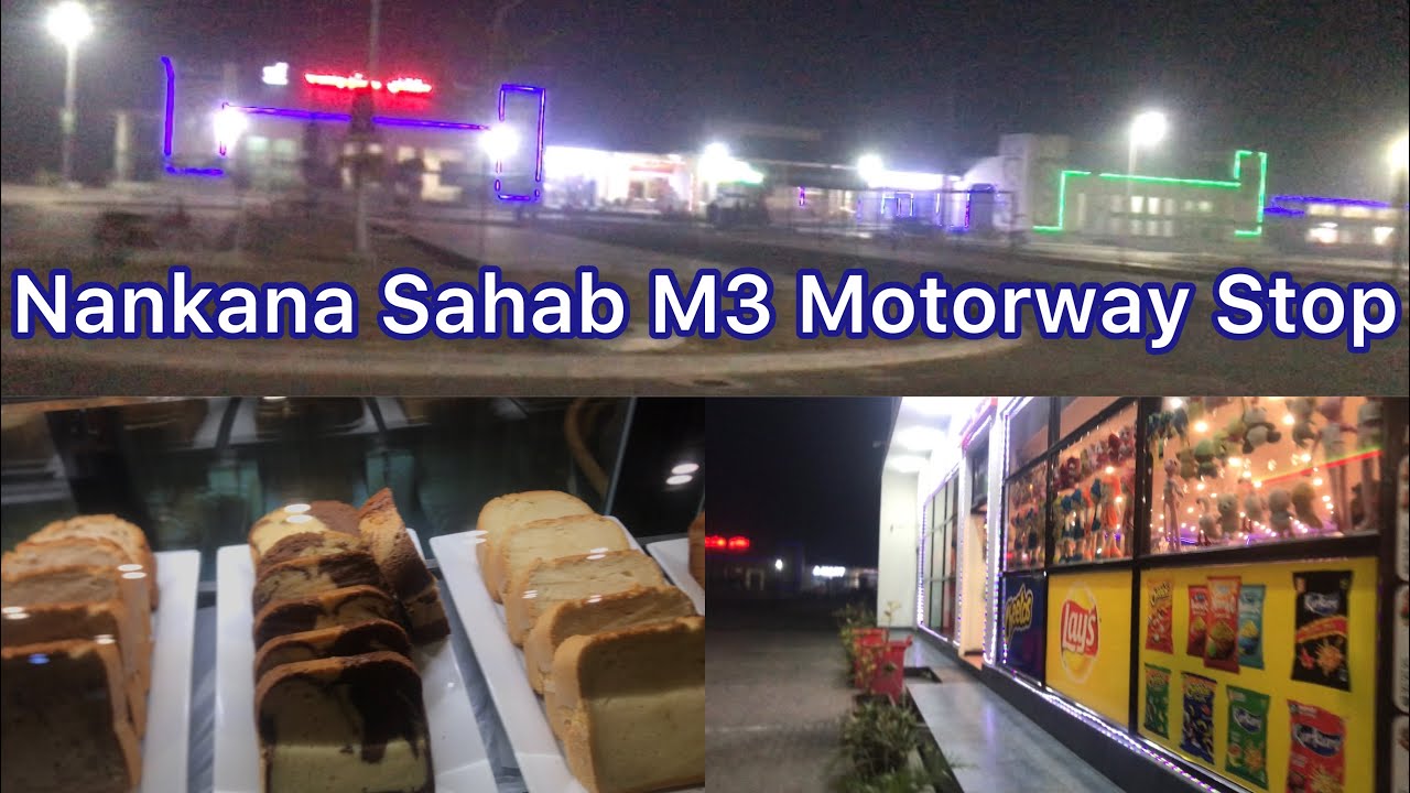 Motorway M3 Lahore To Multan Rest Area Nankana Sahib Travel Vlog And ...