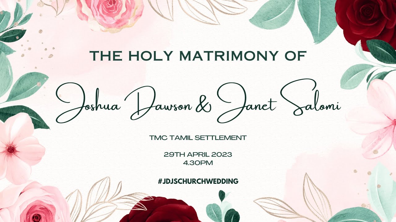 THE HOLY MATRIMONY OF JOSHUA DAWSON & JANET SALOMI || 29.04.23 || TMC ...