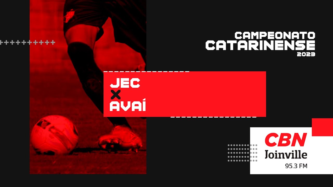 AO VIVO - JEC x Avaí | Catarinense 2023 - YouTube