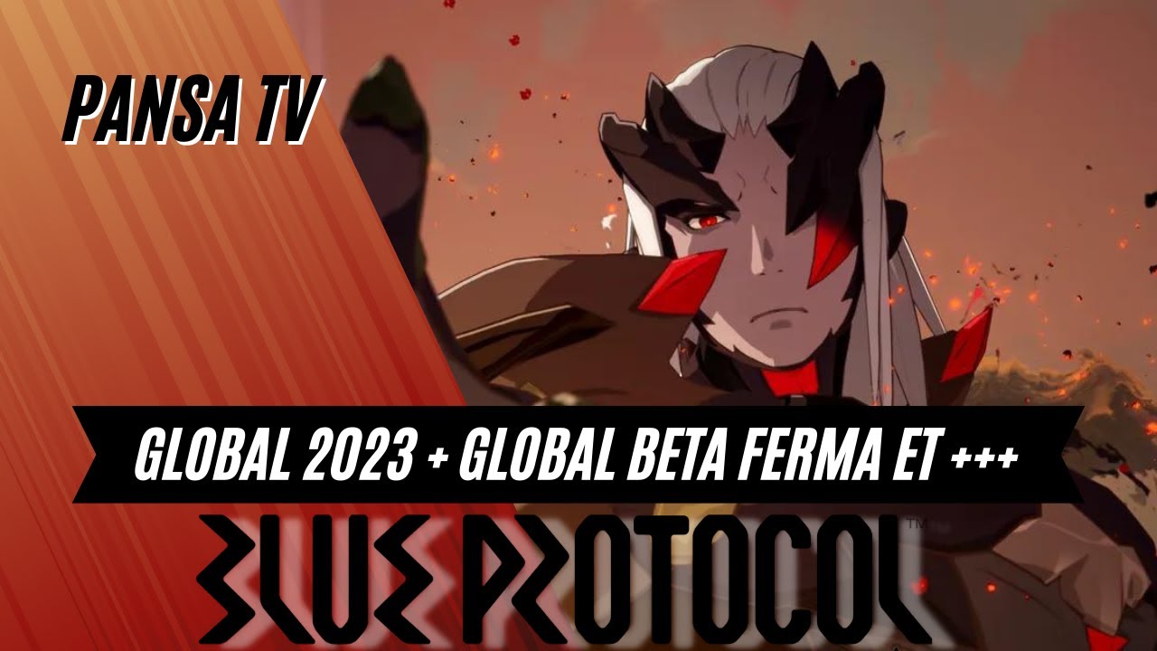 Blue Protocol Global 2023 LET'S GOOOOOO | Blue Protocol - YouTube