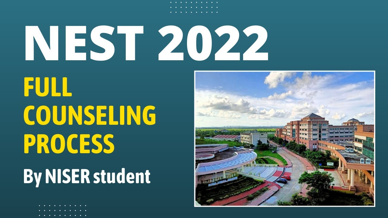 NISER Counselling Process | NEST 2022 Results | NISER | CEBS - YouTube