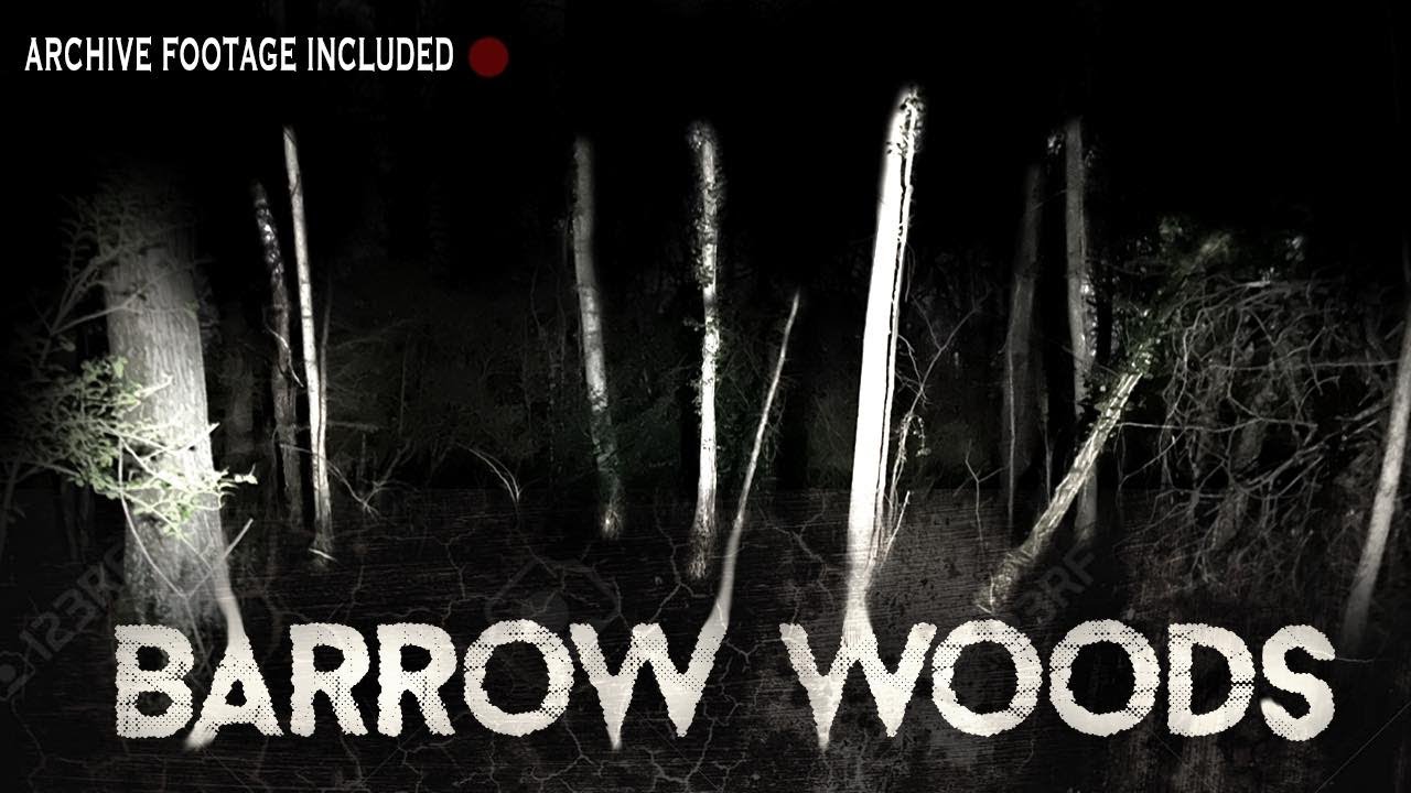 The Haunting Of Barrow Gurney Woods | Paranormal Investigation - YouTube