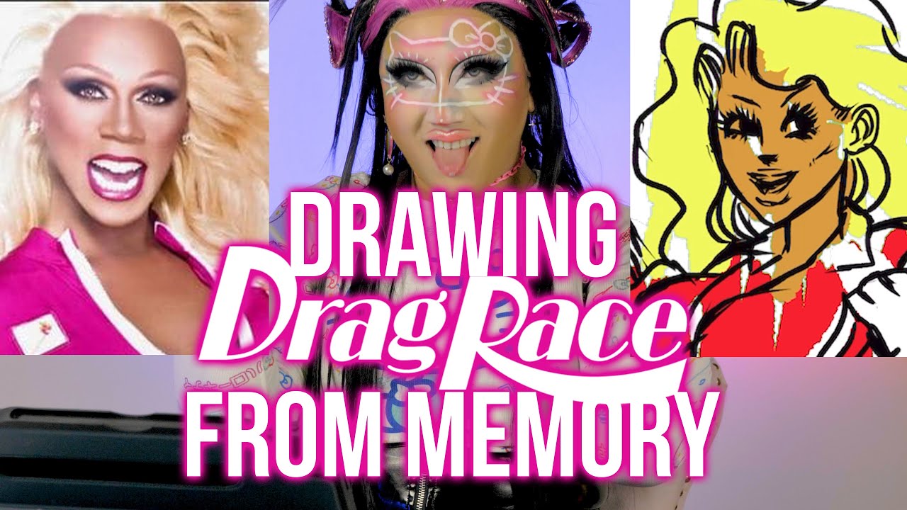 Drawing Drag Race from Memory - YouTube