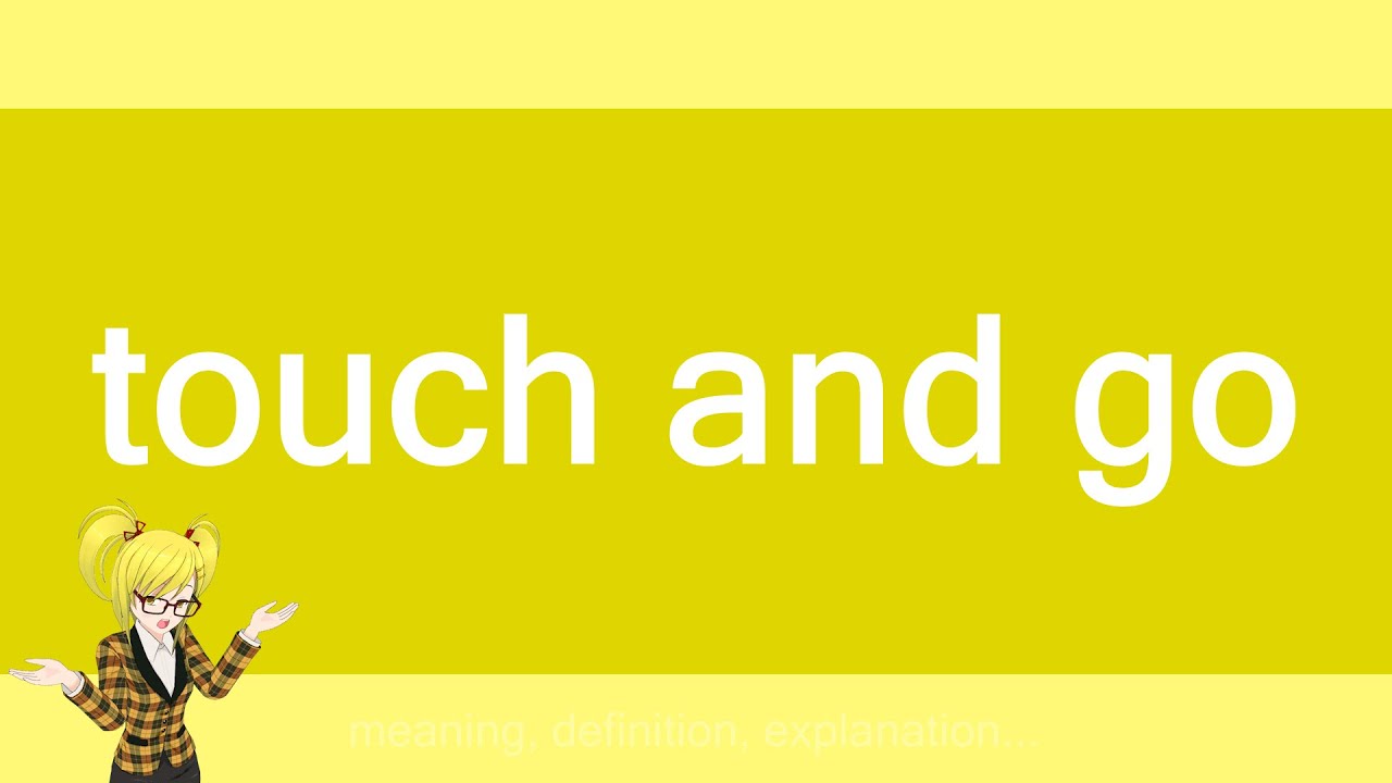 Touch And Go YouTube touch-and-go-youtube