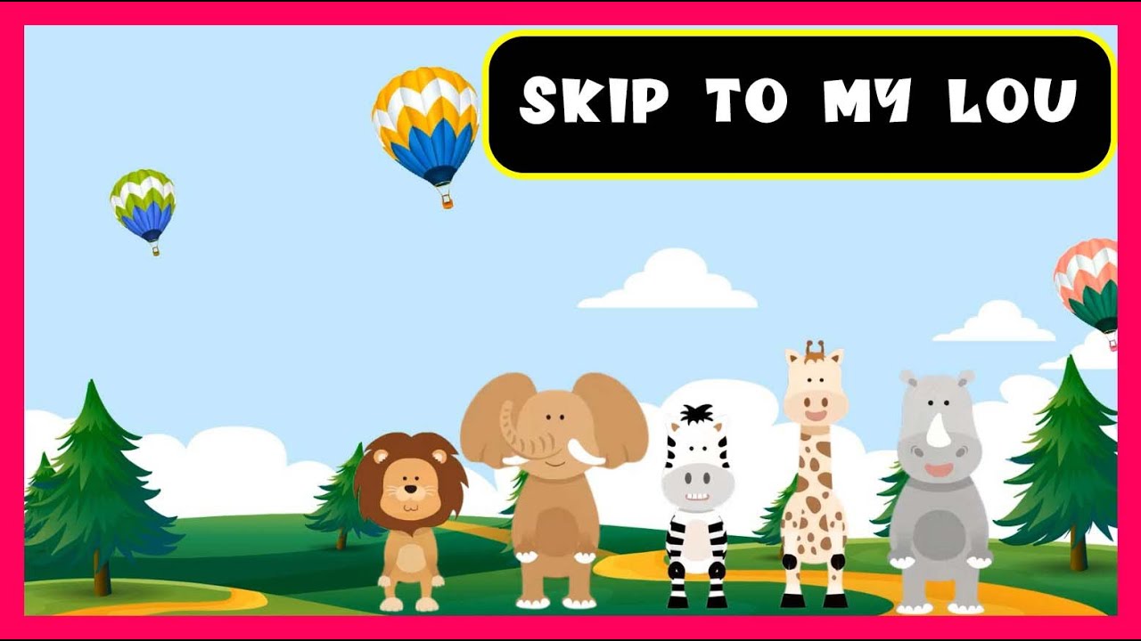 Skip To My Lou | Nursery Rhyme For Kids | Fun and Exciting Kids Songs ...