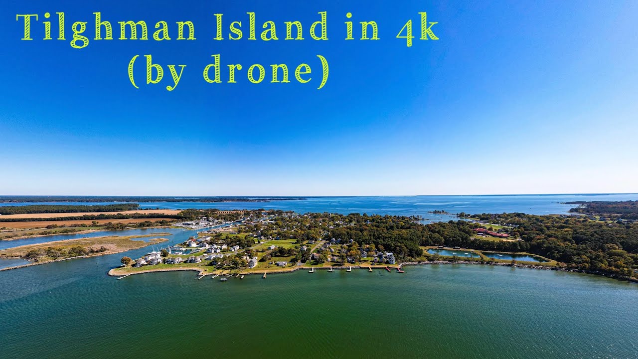 Tilghman Island, Maryland in 4K (by drone) - YouTube