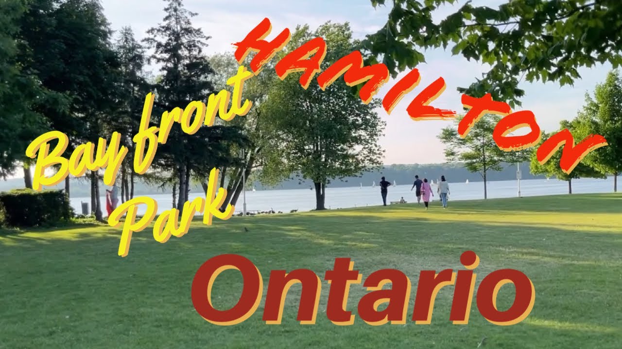 Bayfront Park | Hamilton | Ontario | - YouTube