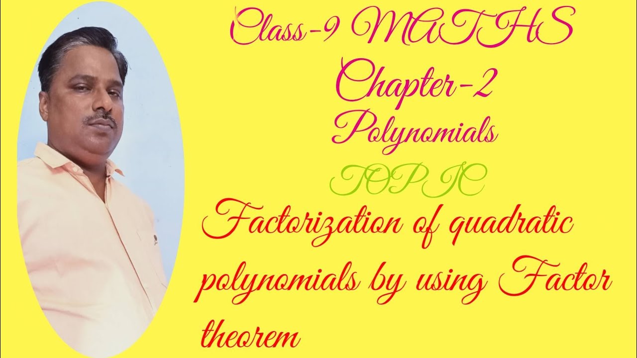 Chapter2 Polynomials Lecture 7 Factorisation Of Quadratic Polynomials 3549