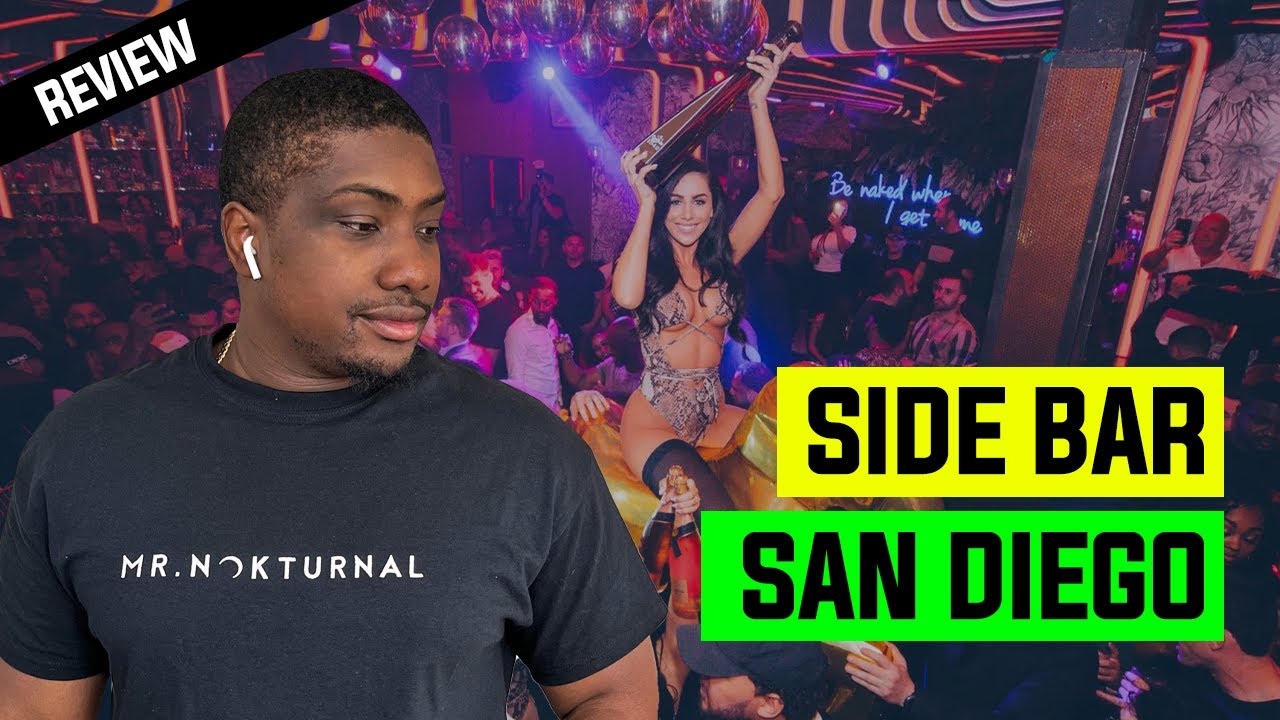 Side Bar San Diego Nightclub Review 2022 Youtube