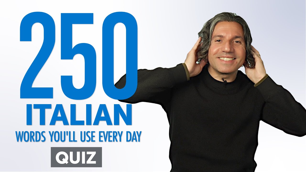 Quiz | 250 Italian Words You'll Use Every Day - Basic Vocabulary #65 ...