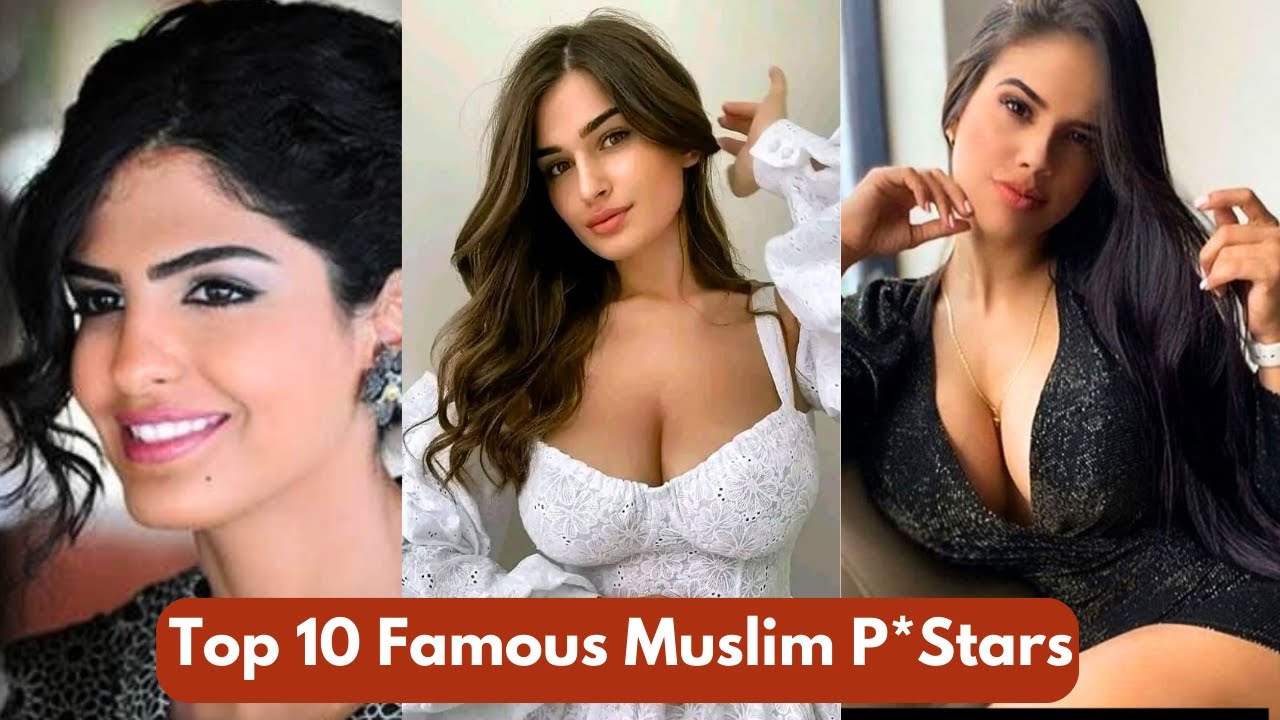 Top 10 Famous Muslim Prnstars in 2024 || Top P*Stars from Arab Ethnicity - YouTube