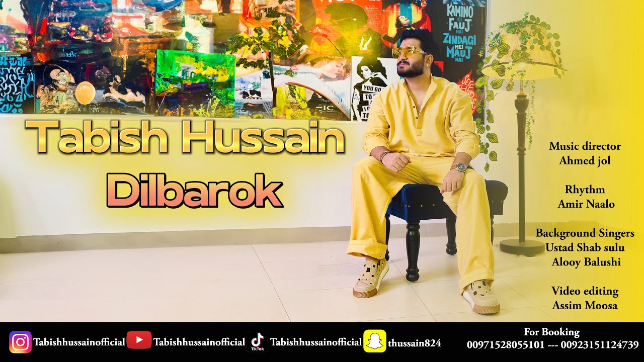 Dilbarok | Tabish Hussain New Balochi song | Balochi Song 2024 - YouTube