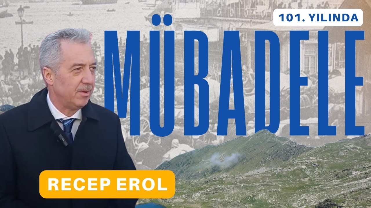 RECEP EROL, BÜYÜK MÜBADELE ANMA TÖRENİNDE - YouTube