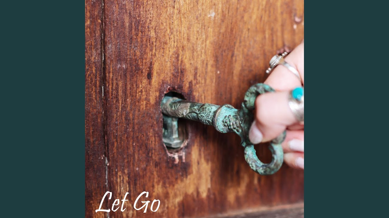 Let Go - YouTube