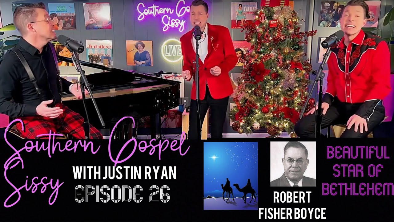 Beautiful Star of Bethlehem Cover - Justin Ryan Southern Gospel Sissy ...