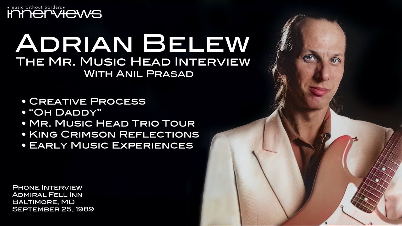 Adrian Belew - Mr. Music Head Interview With Anil Prasad - YouTube