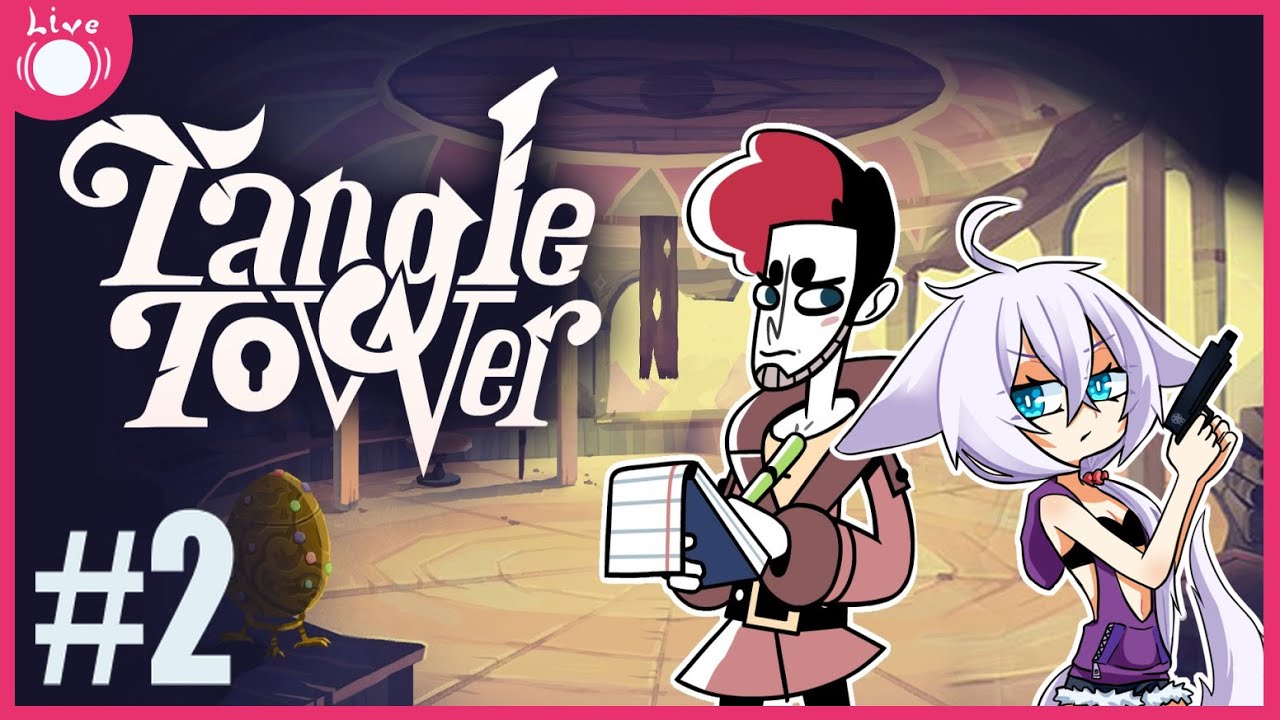 Tangle Tower throwing logic out the window | Vtuber Nayu - YouTube