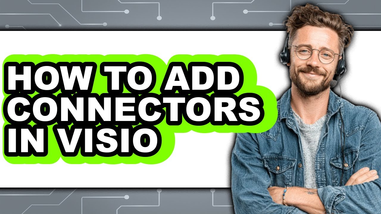 How to Add Connectors in Visio (full Guide) - YouTube