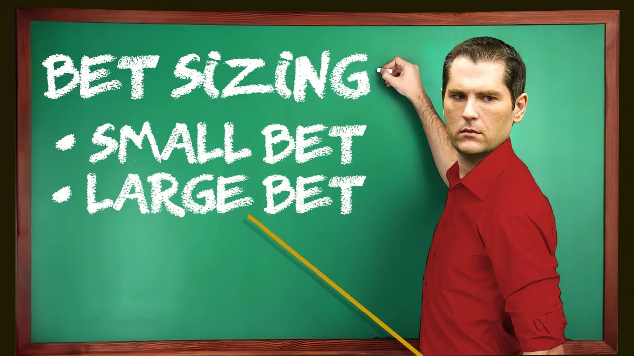 Poker Bet Sizing 101: Small Bet vs. BIG Bet Paradox Explained - YouTube