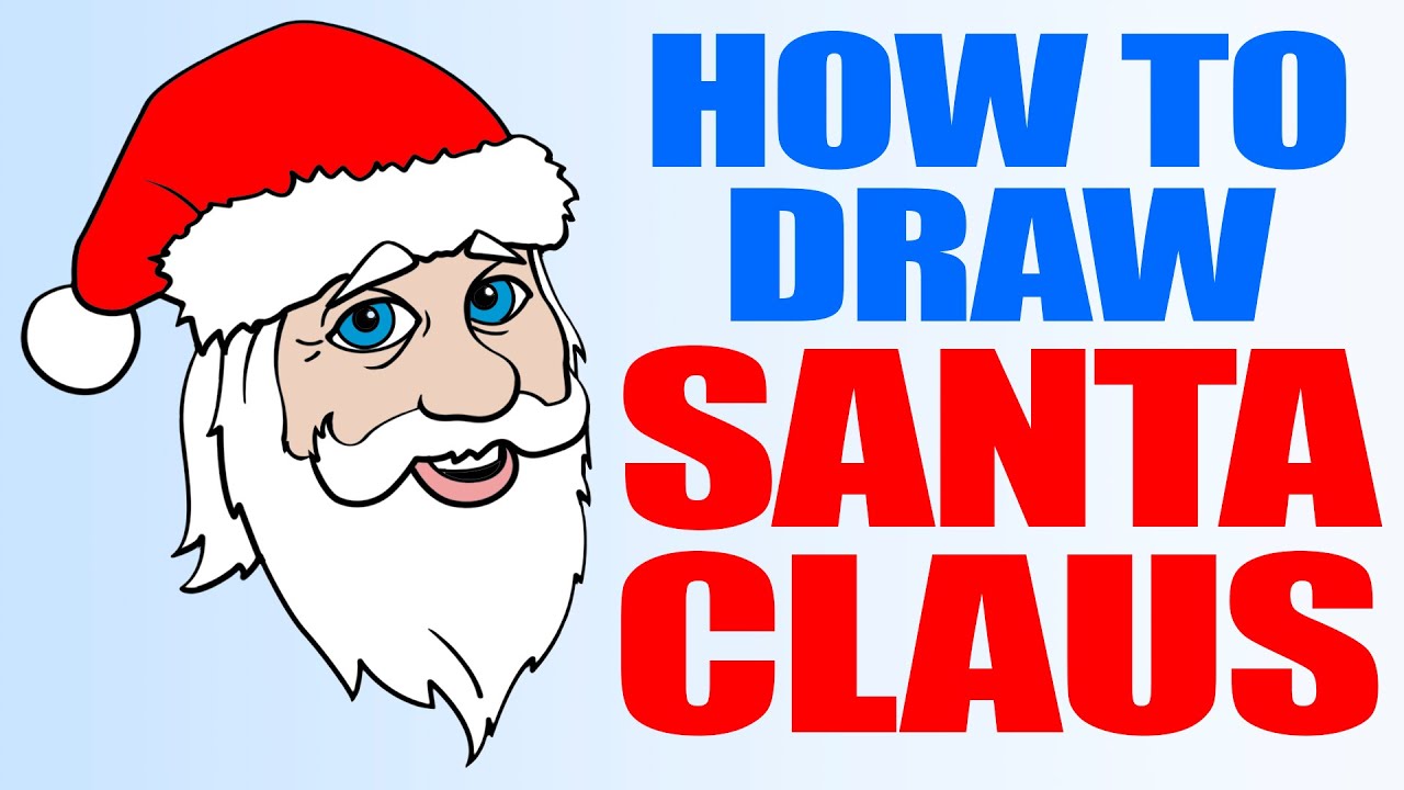 How to Draw a Santa Claus | Christmas Drawing - YouTube