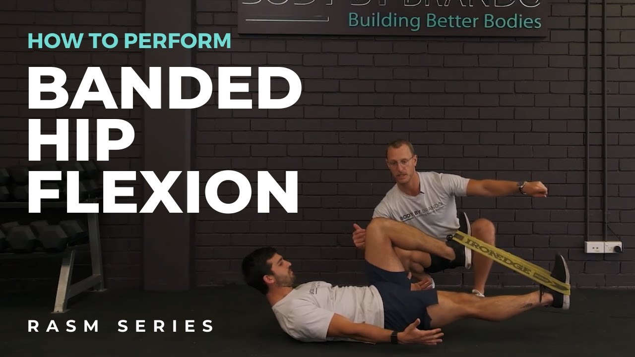 Banded Hip Flexion - RASM - YouTube