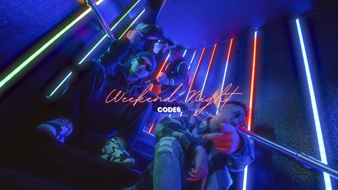 Code6 - WEEKEND NIGHT from "6DIMENSION" (Official Music Video) - YouTube
