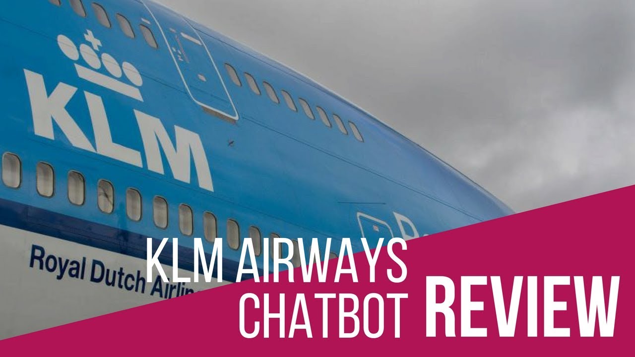 The Chatbot Review Show - EP1 - KLM - YouTube