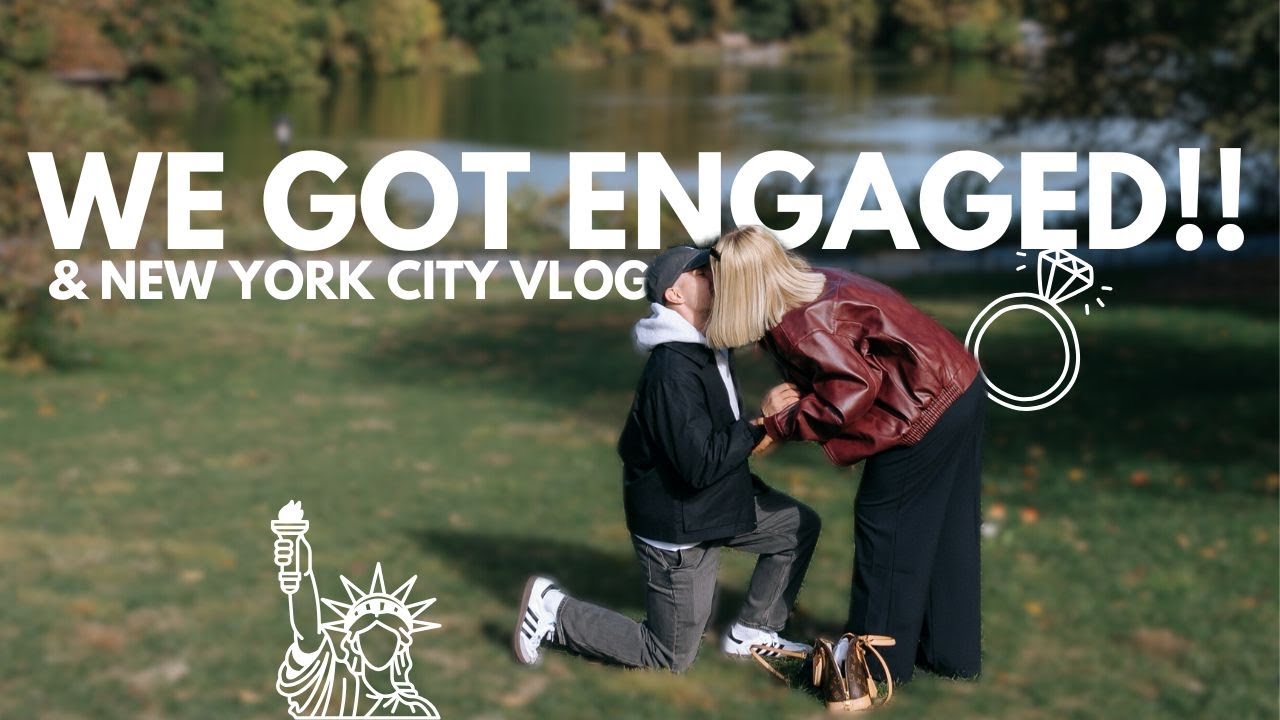 WE GOT ENGAGED!!! & new york city vlog - YouTube