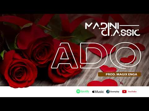 Madini Classic - Ado (Official Audio) SMS SKIZA CODE 5800196 To 811
