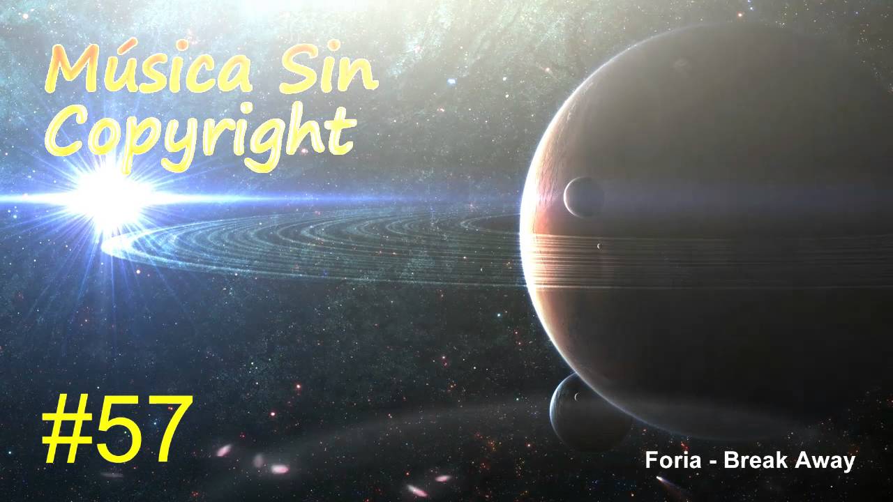 #57 Foria - Break Away | Música Sin Copyright - YouTube