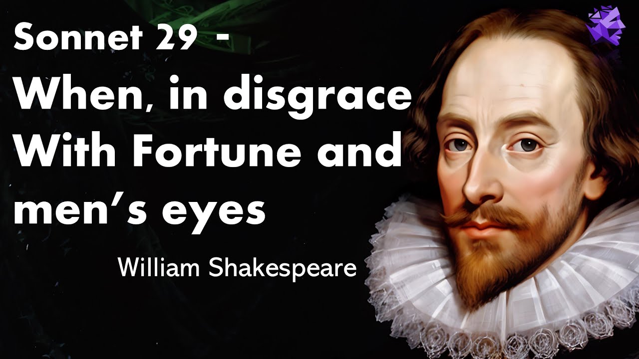 Sonnet 29 - William Shakespeare - YouTube